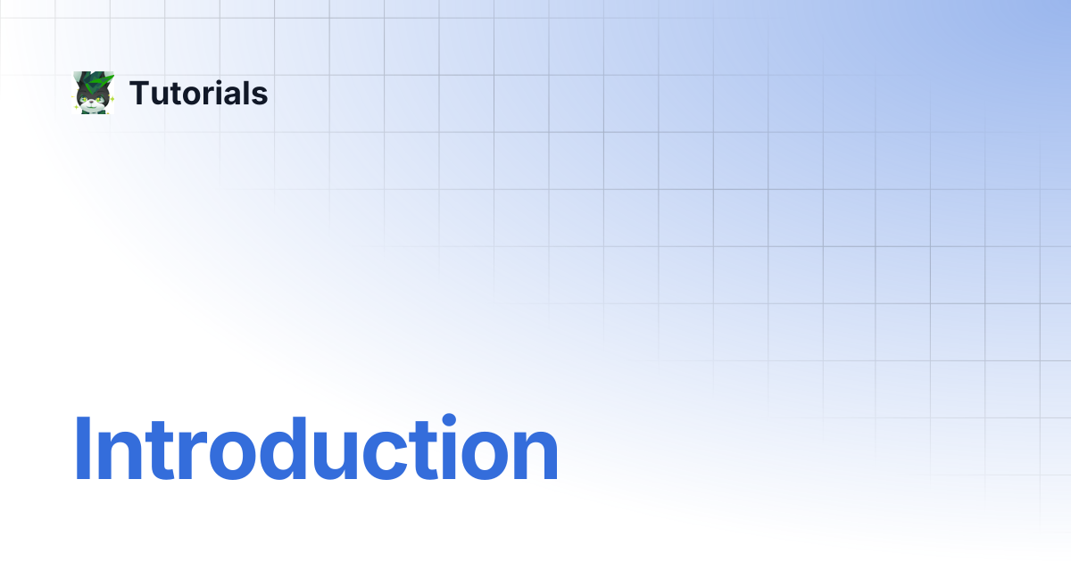 Introduction | Tutorials