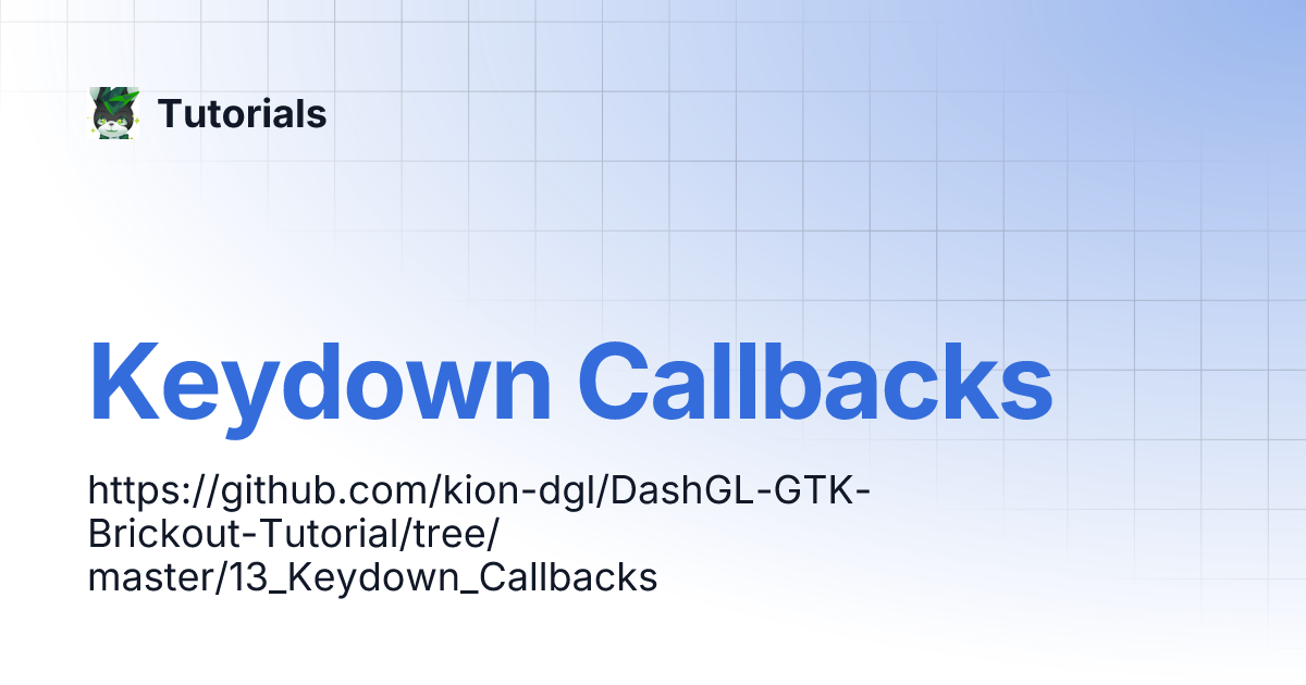 Keydown Callbacks | Tutorials