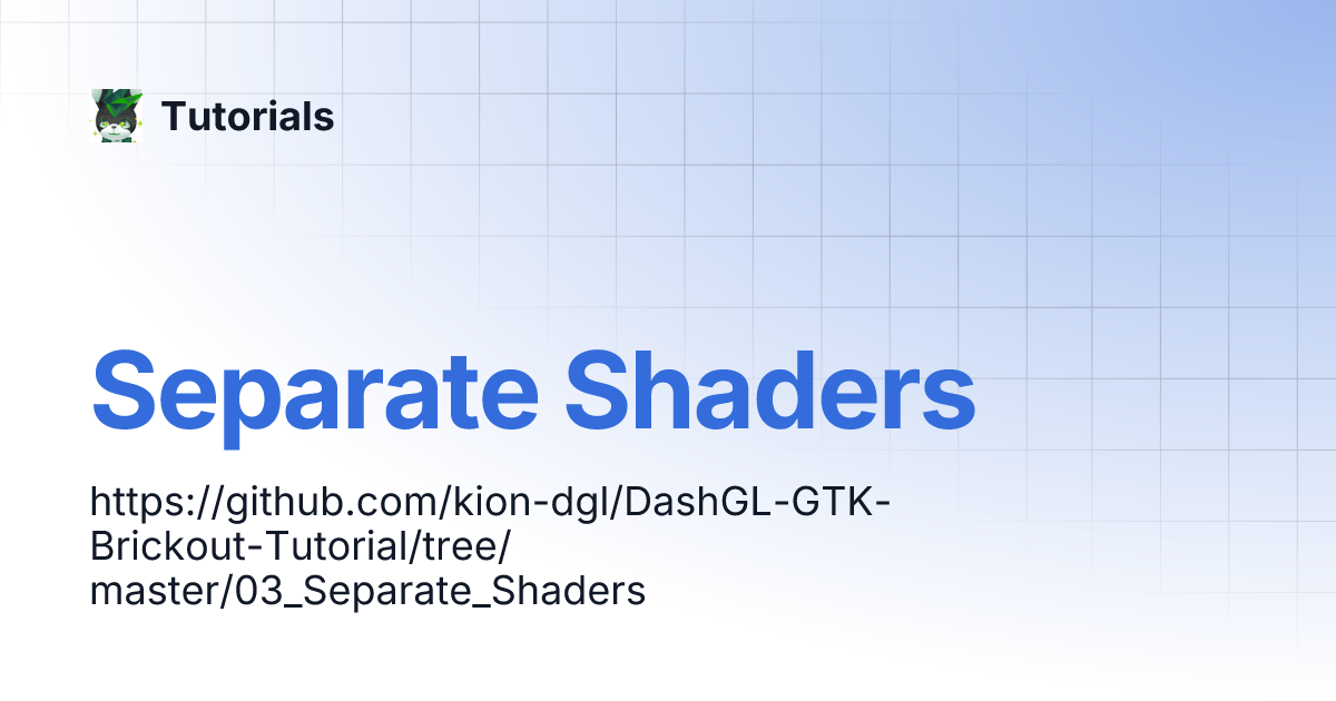 Separate Shaders | Tutorials